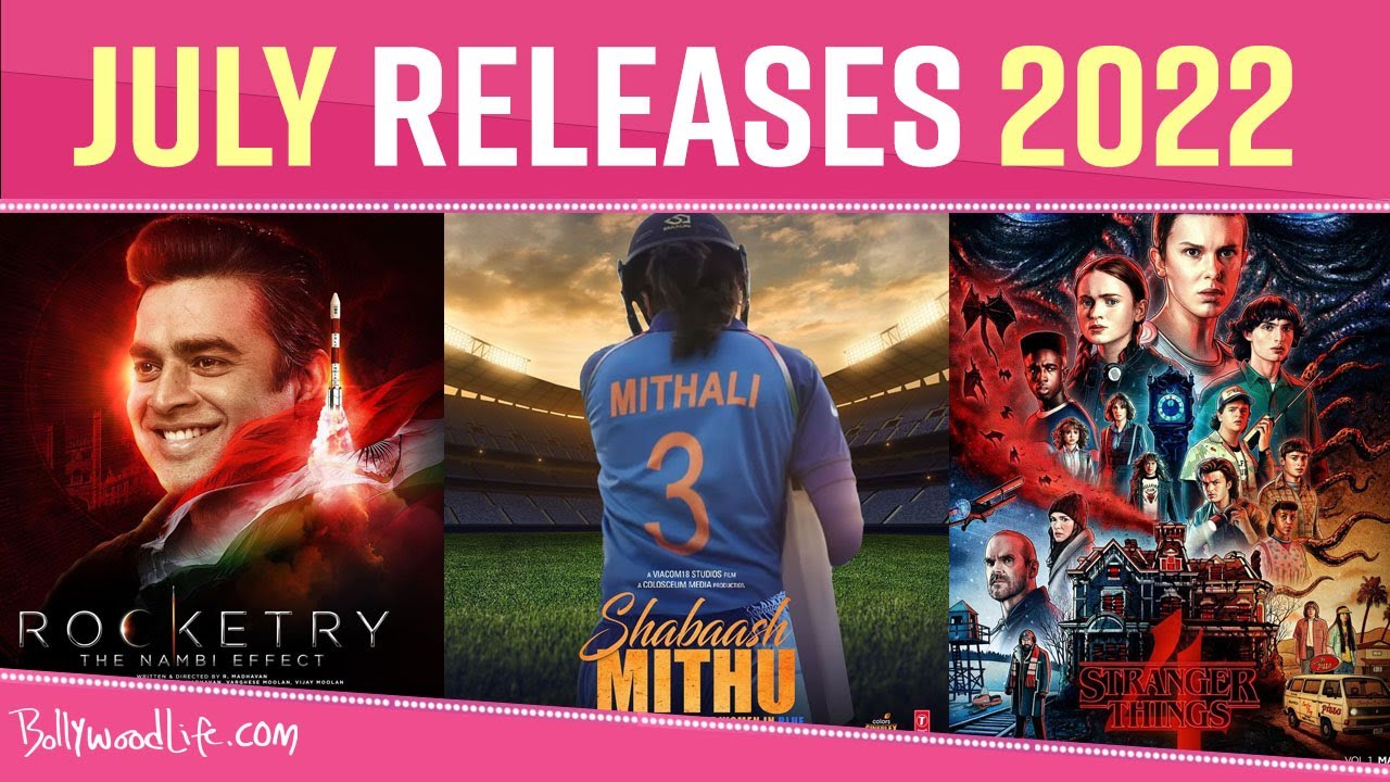Movies Releasing In July: Make Your Weekend Interesting - Bollywood.com