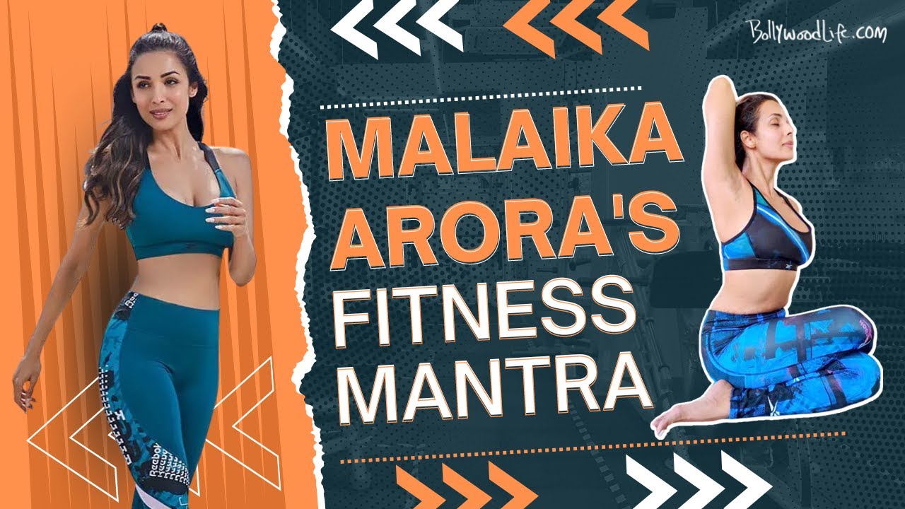 Malaika Arora Fitness Mantra - Yoga, Stretching & Perfect Diet - Bollywood.com