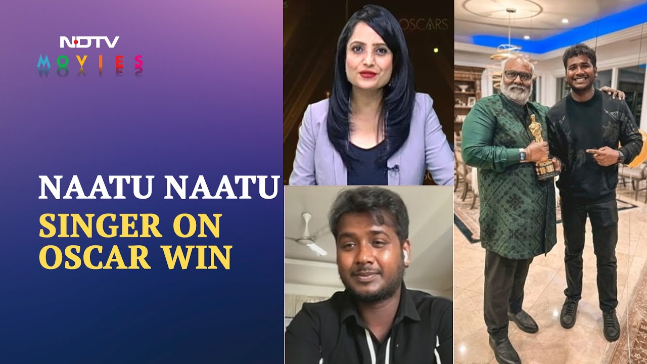 Naatu Naatu Singer Rahul Sipligunj On Oscar Win - Bollywood.com