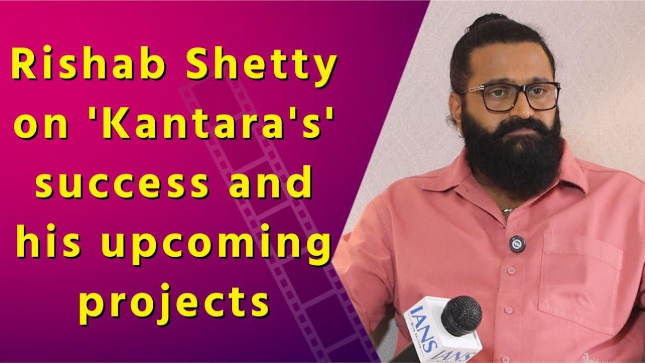 Interview: Actor & director Rishab Shetty, where he discussed his ...