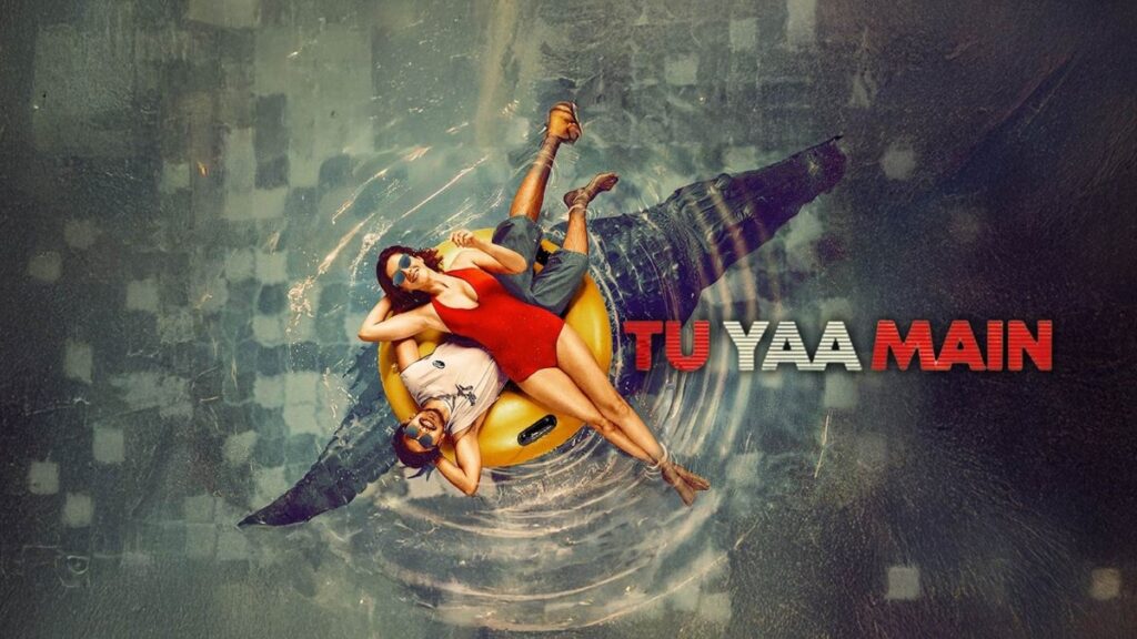Tu Yaa Main - Bollywood.com
